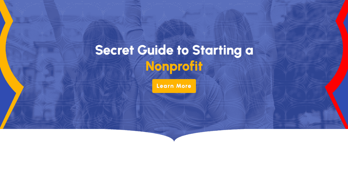 501c3 Guidelines, Secret Guide to Starting a Nonprofit (Download Page)